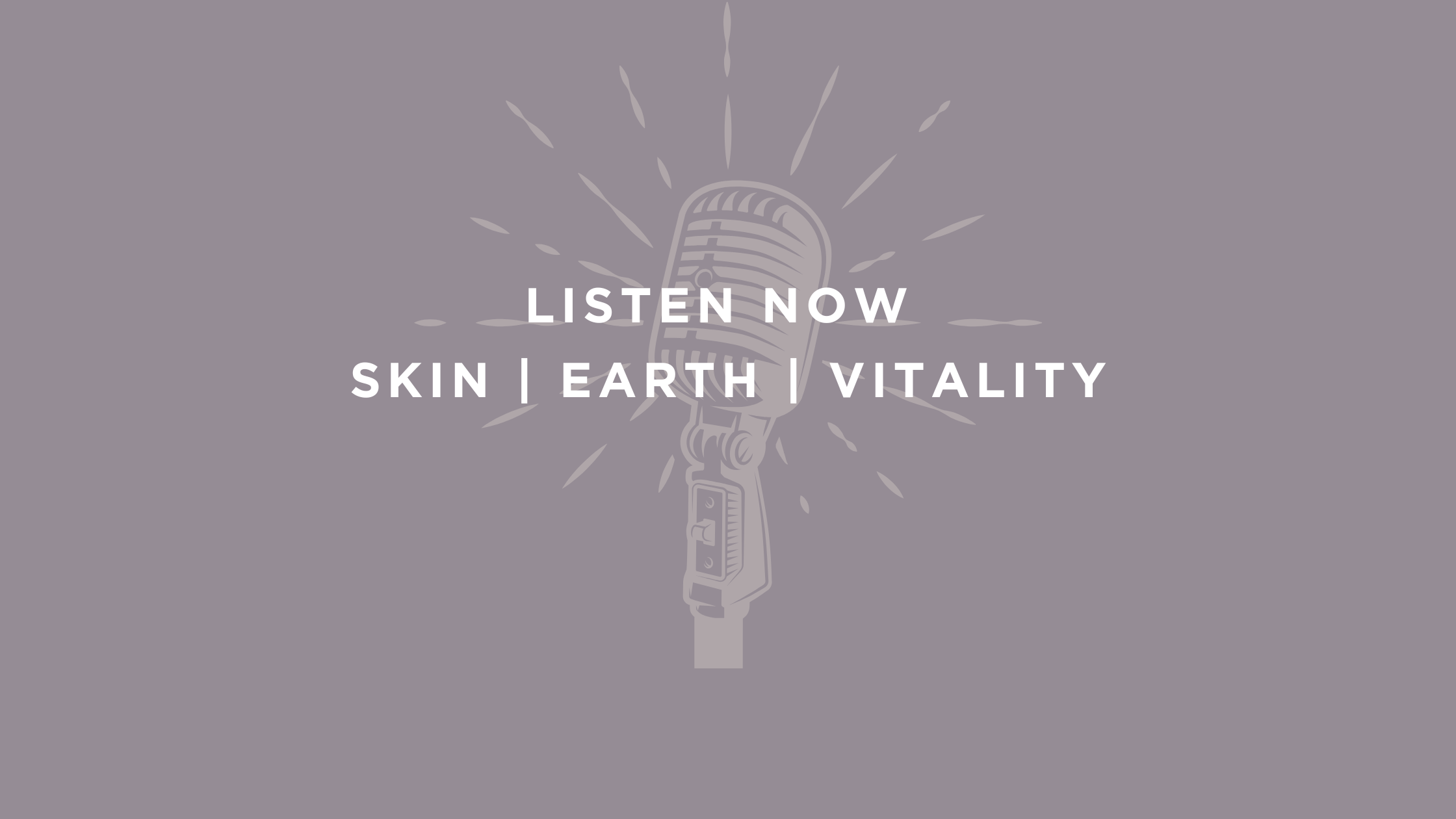 104. The Sun IS Medicine: From an Esthetician Who Was Taught Otherwise ...